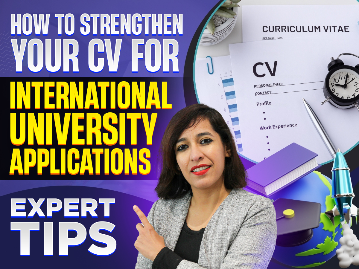 6 Expert Tips to Strengthen Your CV for International Uni